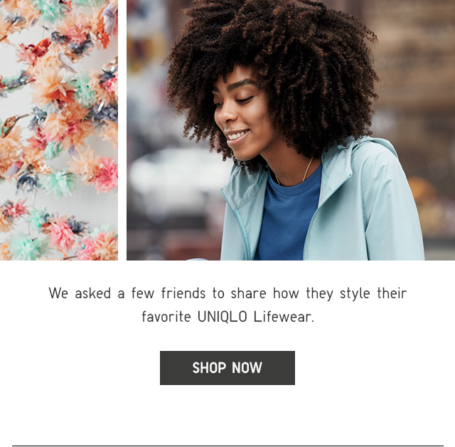 LifeWear: made for you. Made for all - Uniqlo Email Archive