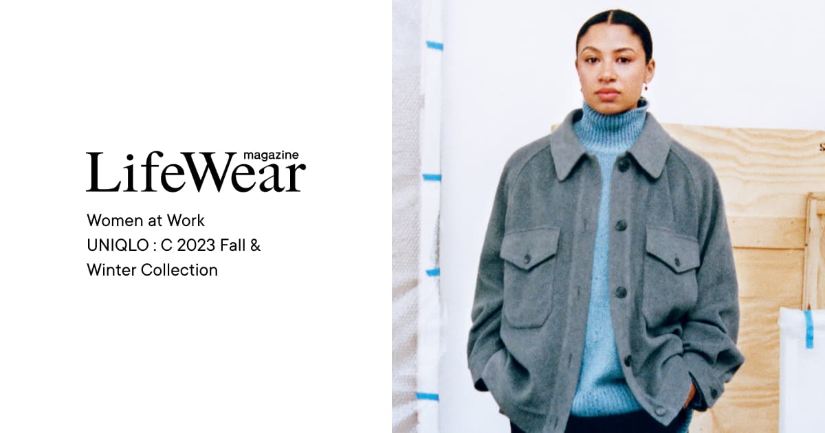Women at Work | LifeWear magazine | UNIQLO BE