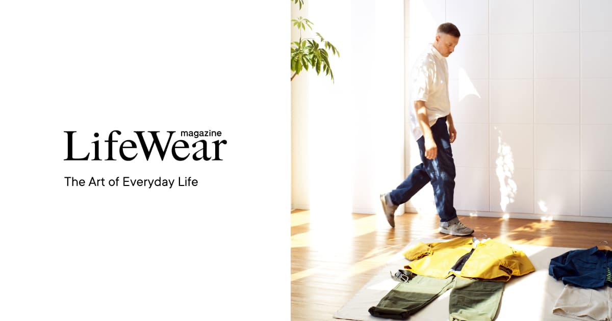 LifeWear magazine | The Art of Everyday Life | UNIQLO