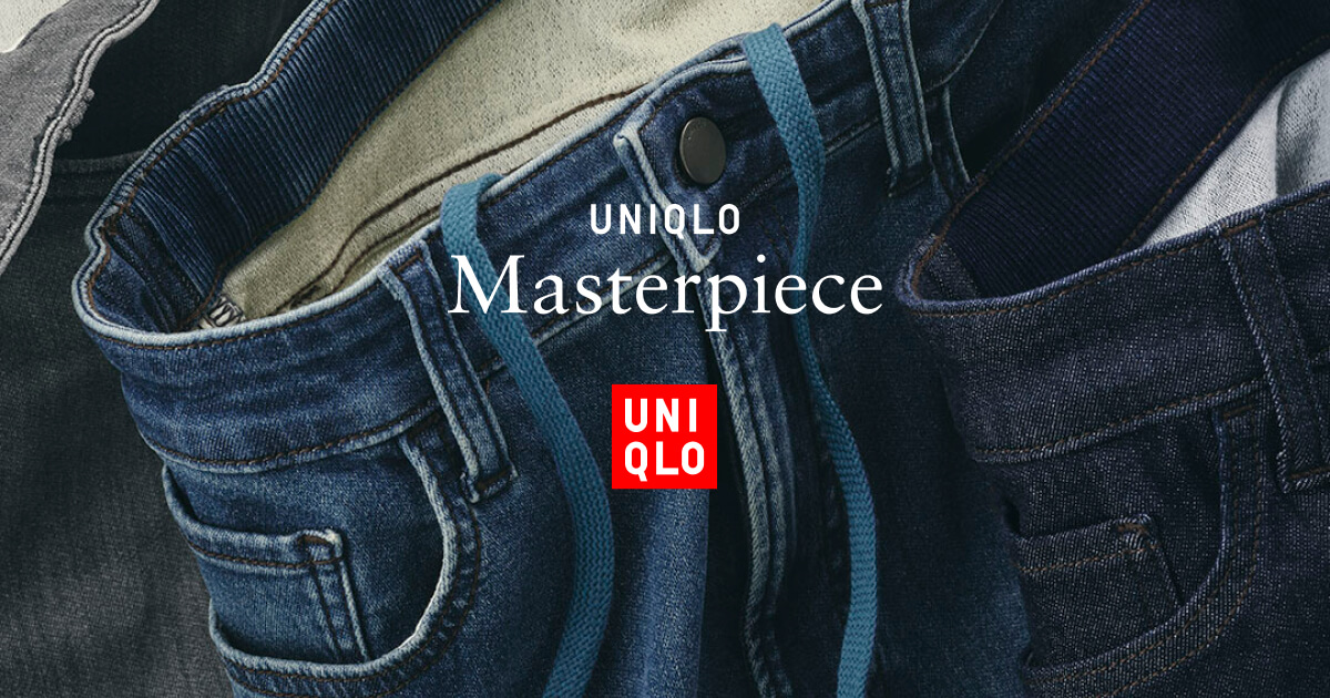 UNIQLO Masterpiece｜Simple made better.