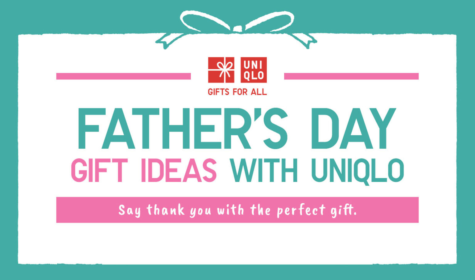 Gifts That Warm HIS Heart: A Guide on Father’s Day Gift Ideas | UNIQLO ...
